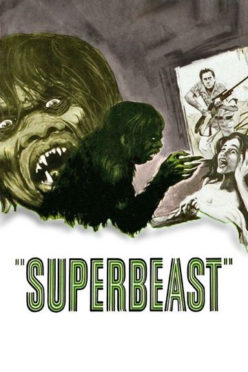 Superbeast (1972) - Movie | Moviefone