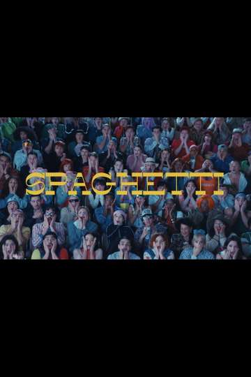 Spaghetti - Movie | Moviefone