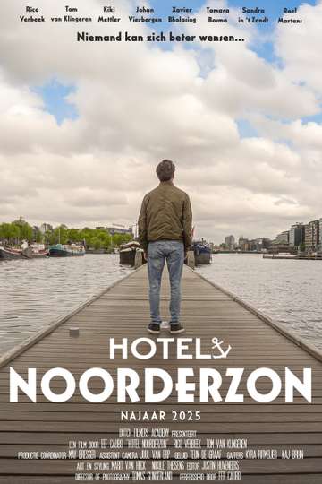 Hotel Noorderzon - Full Cast and Crew | Moviefone
