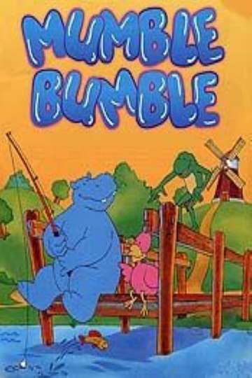 Mumble Bumble - Seasons Guide | Moviefone