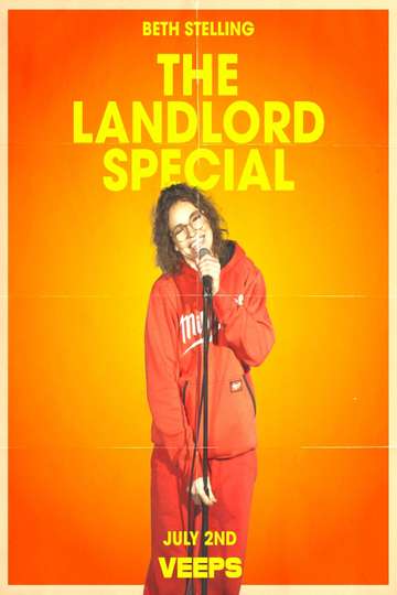 Beth Stelling: The Landlord Special (2025) - Full Cast and Crew | Moviefone