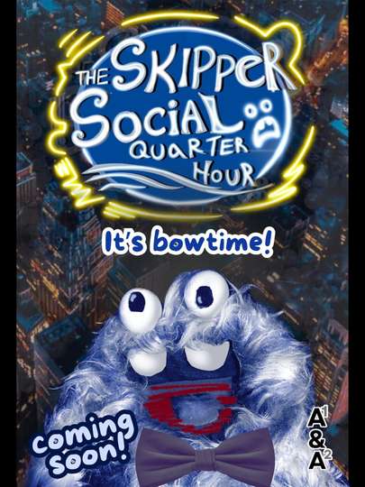 The Skipper Social Quarter Hour (2025) Streaming - Where to Watch ...
