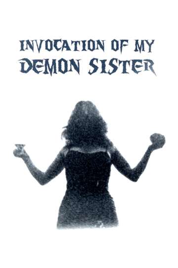 Invocation of My Demon Sister Streaming - Where to Watch Online | Moviefone