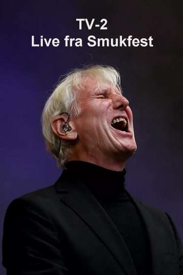 TV-2: Live fra Smukfest - Full Cast and Crew | Moviefone