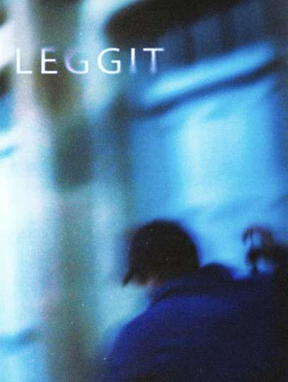 Leggit - Movie | Moviefone