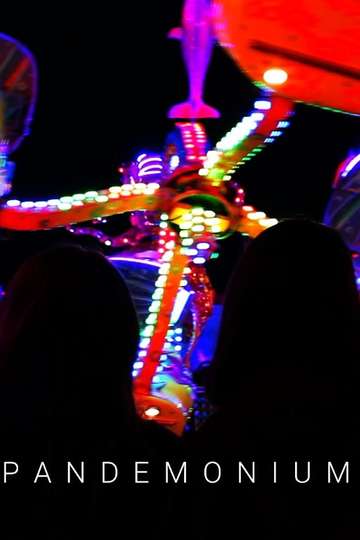 PANDEMONIUM Streaming - Where to Watch Online | Moviefone