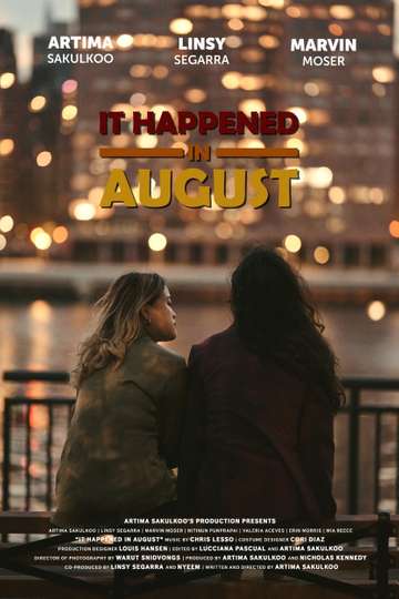 Where to Watch It Happened in August (2024) | Moviefone