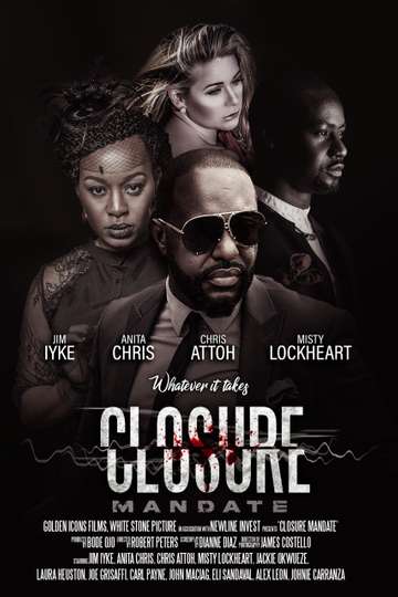 Closure Mandate (2025) - Movie | Moviefone