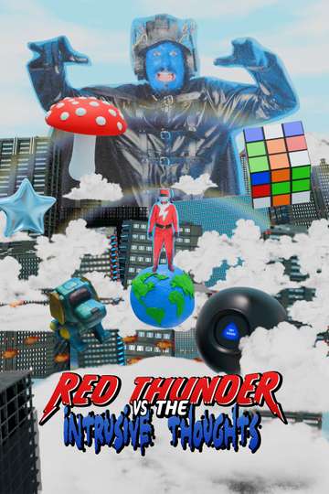 Red Thunder VS The Intrusive Thoughts - Movie | Moviefone