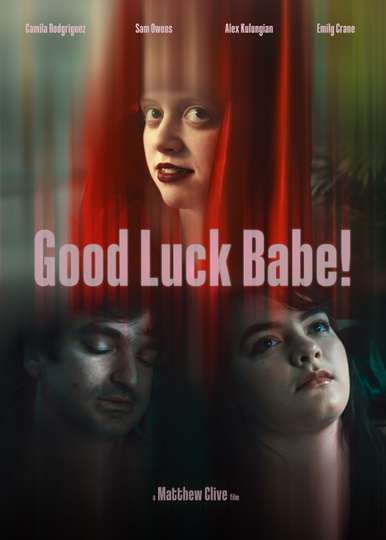 Good Luck, Babe! - Full Cast and Crew | Moviefone