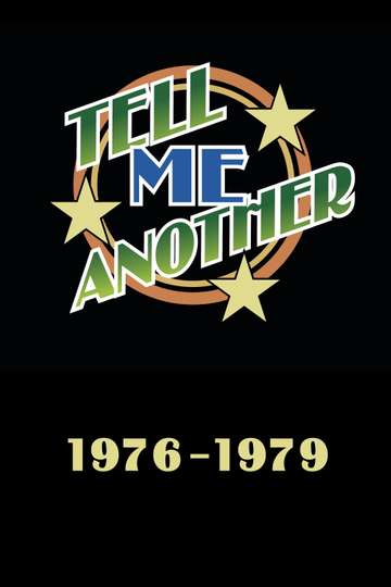 Tell Me Another (1976-1978) Streaming - Where to Watch Online | Moviefone