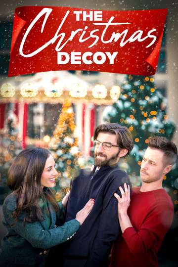 The Christmas Decoy (2025) Streaming - Where to Watch Online | Moviefone
