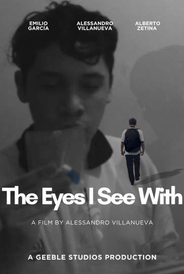 The Eyes I See With (Extended Ver.) - Movie | Moviefone