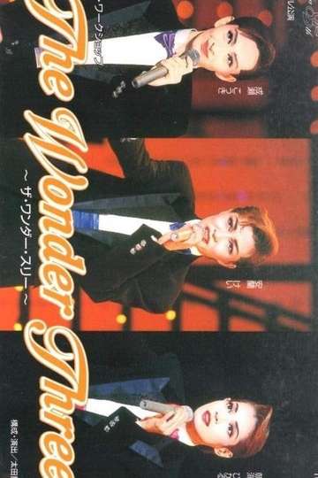 The Wonder Three - Where to Watch | Moviefone