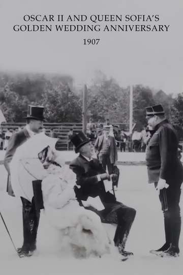 Oscar II and Queen Sofia’s Golden Wedding Anniversary Credits - Full Cast and Crew | Moviefone