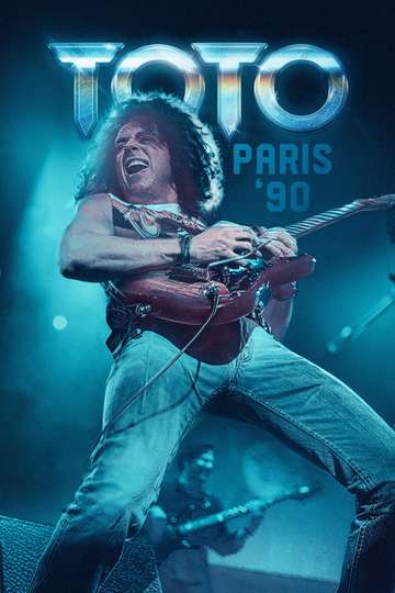 Toto - Live in Paris '90 - Movie | Moviefone