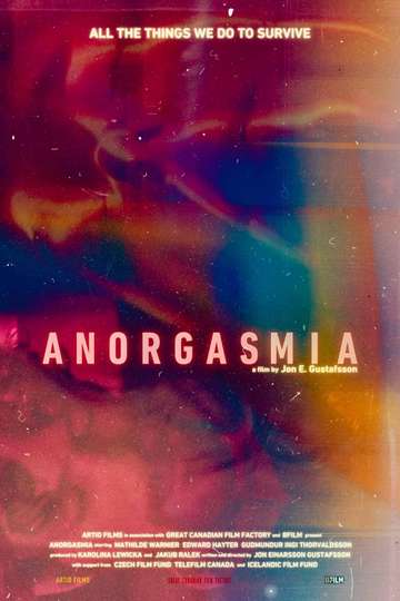 Anorgasmia Credits - Full Cast and Crew | Moviefone
