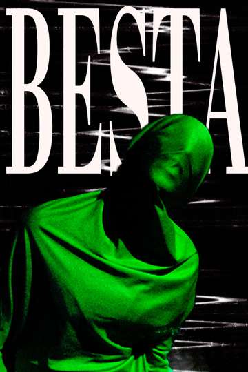 Besta - Where to Watch | Moviefone