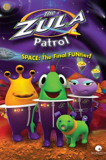 The Zula Patrol (2005-2008) - TV Show | Moviefone