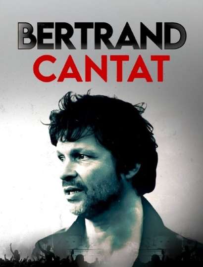Bertrand Cantat : Noir Destin - Movie | Moviefone