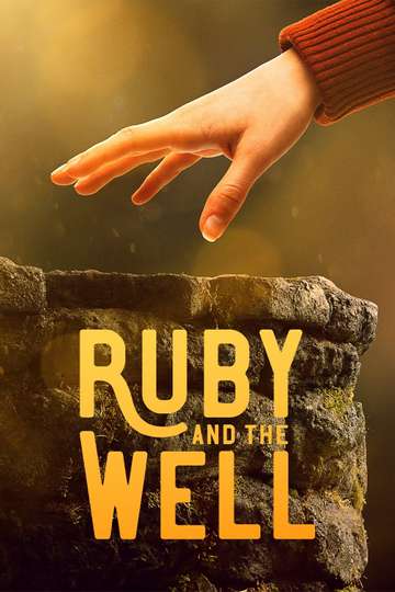 Ruby and the Well (2022-2024) - TV Show | Moviefone
