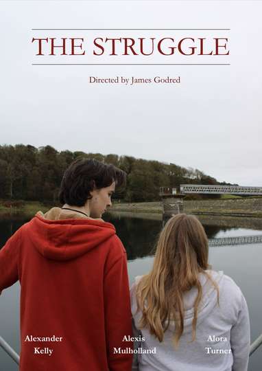 The Struggle - Movie | Moviefone