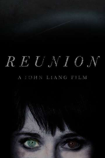 Reunion - Where to Watch | Moviefone