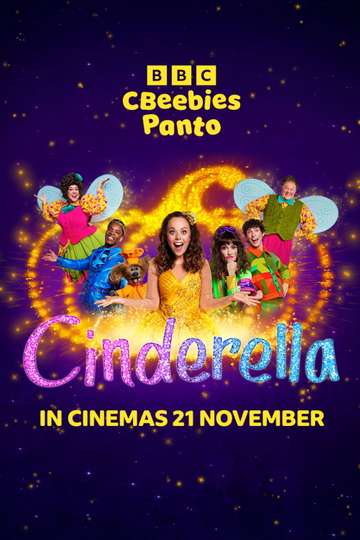 CBeebies Panto: Cinderella - Full Cast and Crew | Moviefone