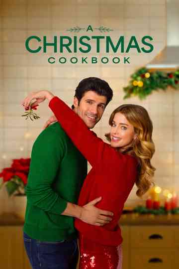 The Christmas Cookbook Credits - Full Cast and Crew | Moviefone