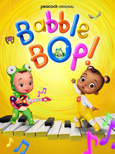 Babble Bop! - Where to Watch & Stream Online | Moviefone