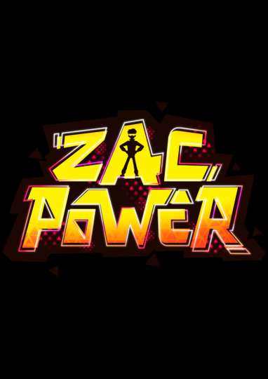 Zac Power - Movie | Moviefone