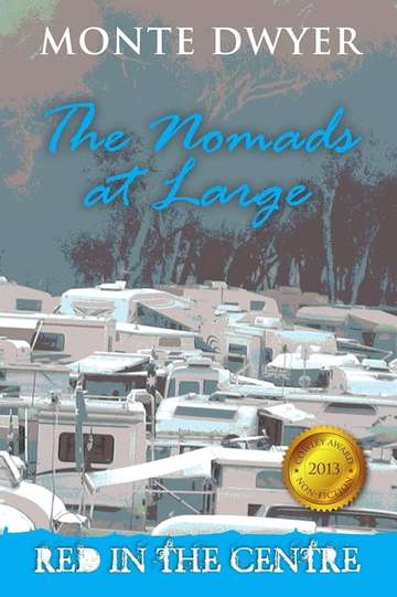 Red in the Centre: The Nomads at Large - Movie | Moviefone