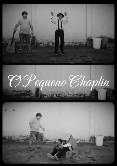 O Pequeno Chaplin Credits - Full Cast and Crew | Moviefone