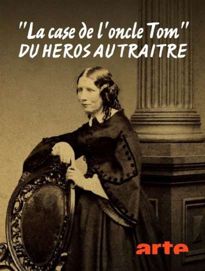 "La case de l'oncle Tom", du héros au traître - Movie | Moviefone