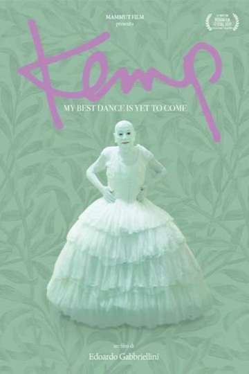 Kemp: My Best Dance Is Yet to Come - Full Cast and Crew | Moviefone