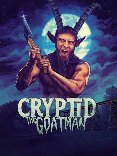 Cryptid: Goatman (2025) Credits - Full Cast and Crew | Moviefone