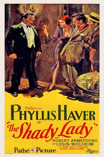 The Shady Lady - Full Cast and Crew | Moviefone