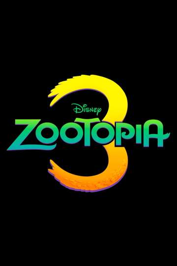 Zootopia 3 - Movie | Moviefone