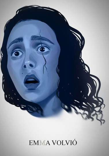 Emma Volvió - Where to Watch | Moviefone