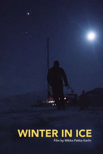 Winter in Ice (2025) Streaming - Where to Watch Online | Moviefone