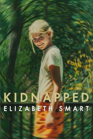 Kidnapped: Elizabeth Smart (2026) - Full Cast and Crew | Moviefone