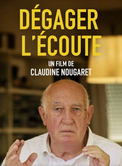 Dégager l'écoute - Where to Watch | Moviefone