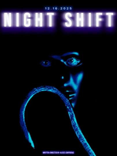 Night Shift (2025) - Movie | Moviefone