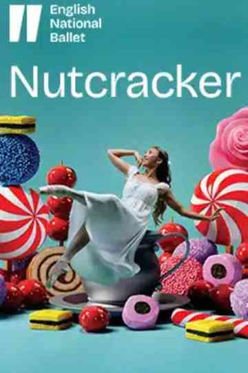 English National Ballet: Nutcracker - Movie | Moviefone