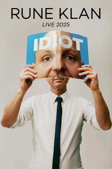 Rune Klan: Idiot - Where to Watch | Moviefone