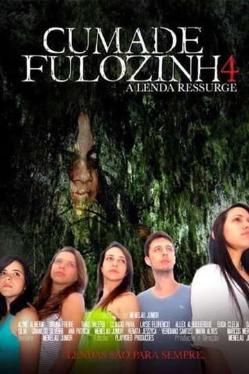 Cumade Fulozinha 4: A Lenda Ressurge - Movie | Moviefone