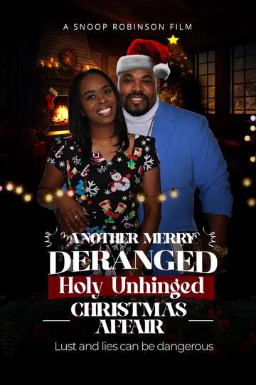 Another Merry Deranged Holy Unhinged Christmas Affair - Movie | Moviefone