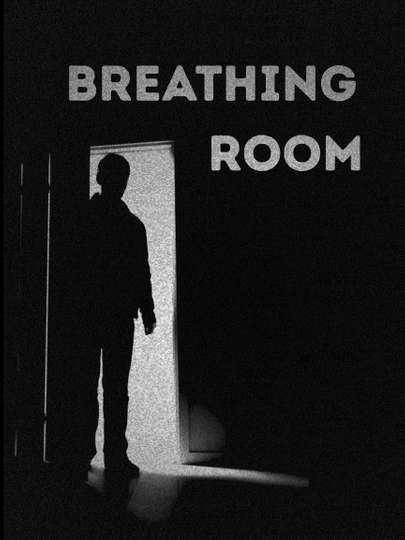 Breathing Room - Movie | Moviefone