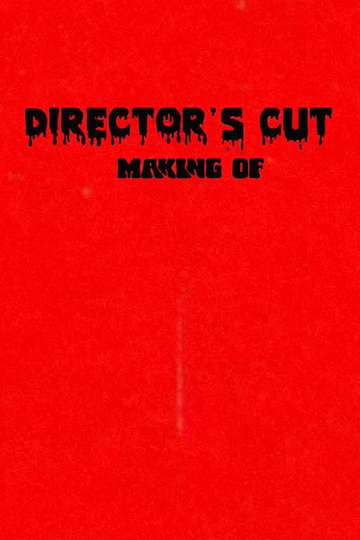 MAKING OF DIRECTOR'S CUT - Movie | Moviefone