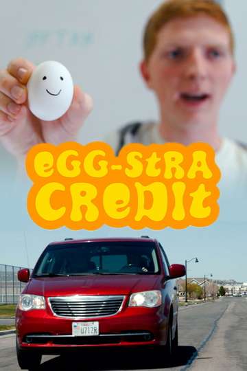 Egg-stra Credit (2025) - Where to Watch | Moviefone